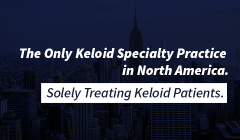 Keloid Specialist, Keloid Removal Expert, Keloid Treatment, New York
